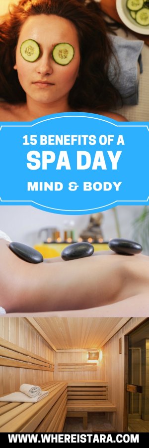 15 Benefits of a Spa Day -Treat Yo'self - Where Is Tara?